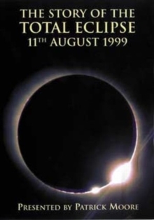 The Story of the Total Eclipse 1999: : 5023093000011: TGJones