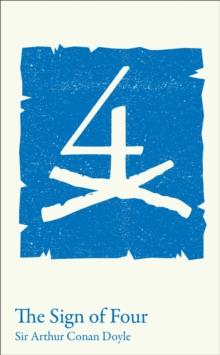 The Sign of Four : GCSE 9-1 Set Text Student Edition: Sir Arthur Conan ...