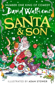Santa & Son: David Walliams: 9780008587567: TGJones