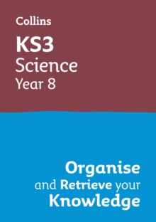 KS3 Science Year 8: Organise and retrieve your knowledge : Ideal for ...