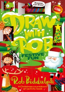 Draw With Rob: Festive Fun: Rob Biddulph: 9780008627614: TGJones