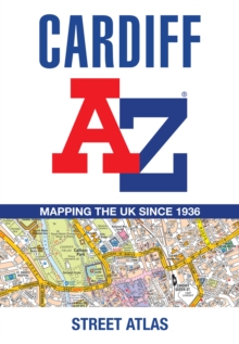 Cardiff A-Z Street Atlas : Accurate Street Map for Easy Navigation: A-Z ...