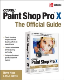 Corel Paint Shop Pro X: The Official Guide: David Huss: 9780072262629 ...