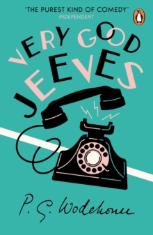 Very Good, Jeeves : (Jeeves & Wooster): P.G. Wodehouse: 9780099513728 ...