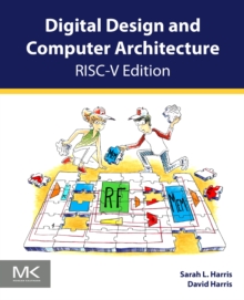 Digital Design and Computer Architecture, RISC-V Edition: Sarah ...
