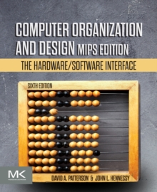 Computer Organization and Design MIPS Edition : The Hardware/Software ...