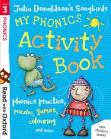 Read with Oxford: Stage 3: Julia Donaldson's Songbirds: My Phonics ...
