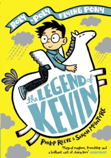 The Legend of Kevin: A Roly-Poly Flying Pony Adventure: Mr Philip ...