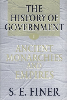 The History of Government from the Earliest Times: Volume I: Ancient ...