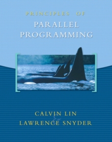 Principles of Parallel Programming: Calvin Lin: 9780321487902: TGJones
