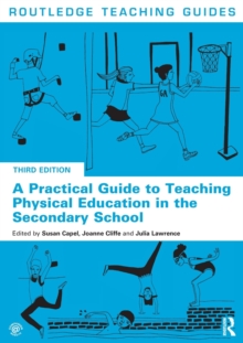 A Practical Guide to Teaching Physical Education in the Secondary ...