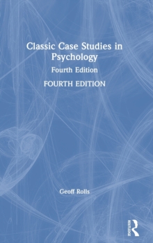 Classic Case Studies in Psychology : Fourth Edition: Geoff (Head of ...