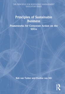 Principles of Sustainable Business : Frameworks for Corporate Action on ...
