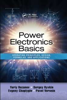 Power Electronics Basics : Operating Principles, Design, Formulas, and ...