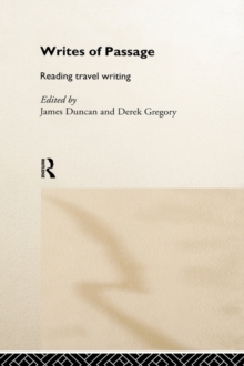 Writes of Passage : Reading Travel Writing: : 9780415160131: WHSmith