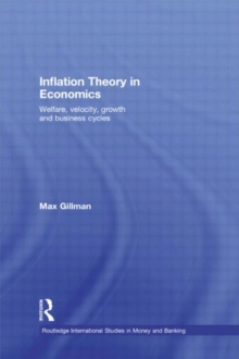 Inflation Theory in Economics : Welfare, Velocity, Growth and Business ...