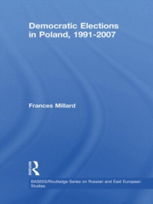 Democratic Elections in Poland, 1991-2007: Frances (University of Essex ...