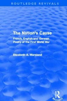 The Nation's Cause (Routledge Revivals) : French. English and German ...