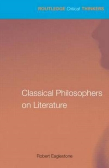 Classical Philosophers on Literature : Plato, Aristotle, Longinus ...