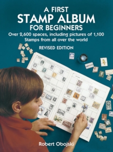 A First Stamp Album for Beginners: Robert Obojski: 9780486441139: TGJones