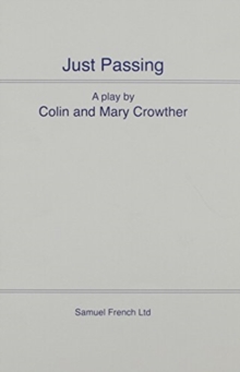 Just Passing: Colin Crowther: 9780573121272: TGJones