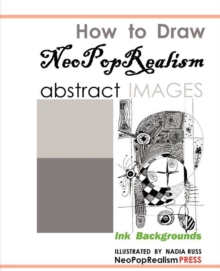 How to Draw NeoPopRealism Abstract Images : Ink Backgrounds ...
