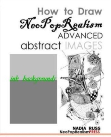 How to Draw NeoPopRealism Advanced Abstract Images : : Ink Backgrounds ...