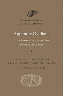 Appendix Ovidiana : Latin Poems Ascribed to Ovid in the Middle Ages ...