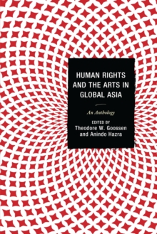 Human Rights and the Arts in Global Asia : An Anthology ...