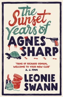 The Sunset Years of Agnes Sharp : The unmissable cosy crime sensation ...