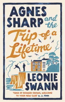 Agnes Sharp and the Trip of a Lifetime : The bestselling cosy crime ...