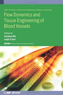Flow Dynamics and Tissue Engineering of Blood Vessels: : 9780750320863 ...