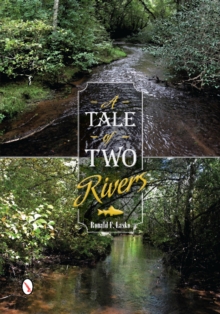 A Tale of Two Rivers: Ronald F. Lasko: 9780764344404: TGJones