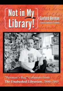 Not in My Library! : "Berman's Bag" Columns from The Unabashed ...