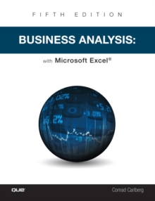 Business Analysis with Microsoft Excel: Conrad Carlberg: 9780789759580 ...