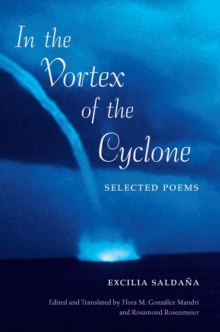 In the Vortex of the Cyclone : Selected Poems by Excilia Saldana ...