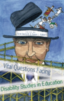 Vital Questions Facing Disability Studies in Education: : 9780820478340 ...
