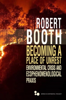Becoming a Place of Unrest : Environmental Crisis and ...