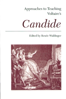 Approaches to Teaching Voltaire's Candide: : 9780873525039: WHSmith