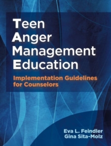 Teen Anger Management Education : Implementation Guidelines for ...