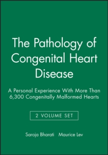 The Pathology of Congenital Heart Disease, 2 Volume Set : A Personal ...
