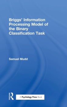 Briggs' Information Processing Model of the Binary Classification Task ...