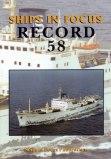 Ships in Focus Record 58: Ships in Focus Publications: 9780992826314 ...