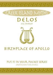 Delos : Birthplace of Apollo. All You Need to Know About the Island's ...