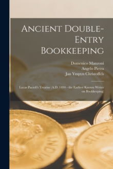 Ancient Double-entry Bookkeeping : Lucas Pacioli's Treatise (A.D. 1494 ...