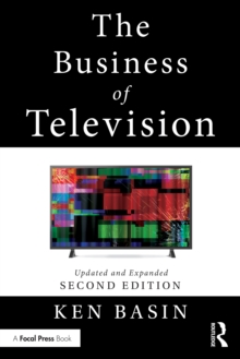 The Business of Television : Updated and Expanded Second Edition: Ken ...