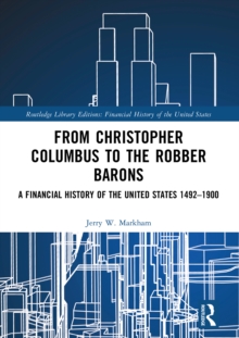 From Christopher Columbus to the Robber Barons : A Financial History of ...