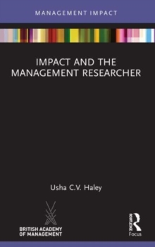 Impact and the Management Researcher: Usha C.V. Haley: 9781032162959 ...