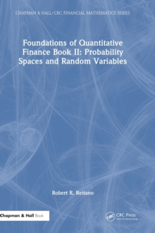 Foundations of Quantitative Finance Book II: Probability Spaces and ...