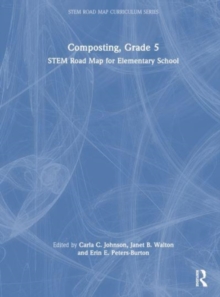 Composting, Grade 5 : STEM Road Map for Elementary School ...